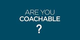 Are You Coachable?